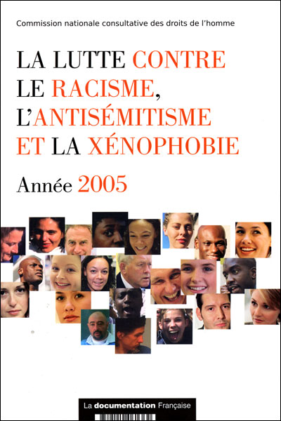 La lutte contre le racisme l'antisémitisme et la xénophobie Edition 2005 - broché - Collectif ...