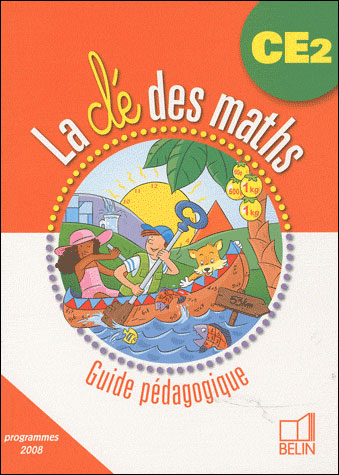Cle des maths ce2 pack guide liv + cd (La) Pack Guide Livre + CDRom ...