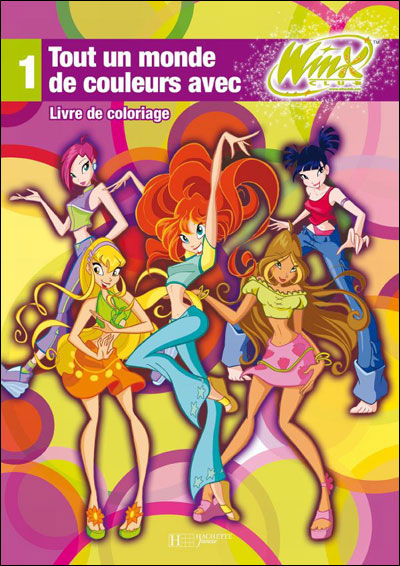 Winx Club - Tome 1 - Livre de coloriage Winx - Collectif - broché ...