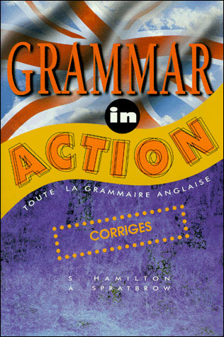 Grammar in action corriges explications grammaticales+exerci - broché ...