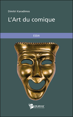 L'art du comique - broché - Dimitri Karadimos - Achat Livre | fnac