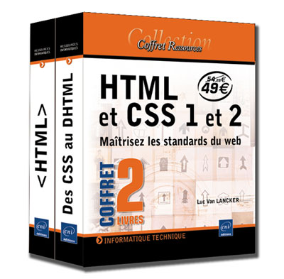 HTML et CSS 1 et 2 Maîtrisez les standards du web Coffret 2 volumes - broché - Luc Van Lancker ...