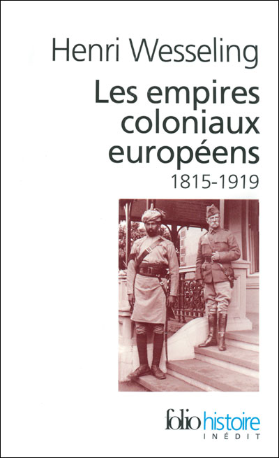 Les Empires Coloniaux Européens : 1815-1919 - Bolso - WESSELING, HENRI ...