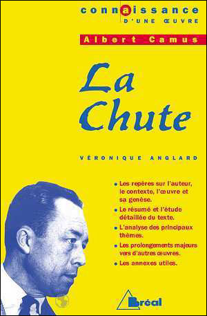 La chute - Camus Etude du texte - broché - Anglard - Achat Livre | fnac