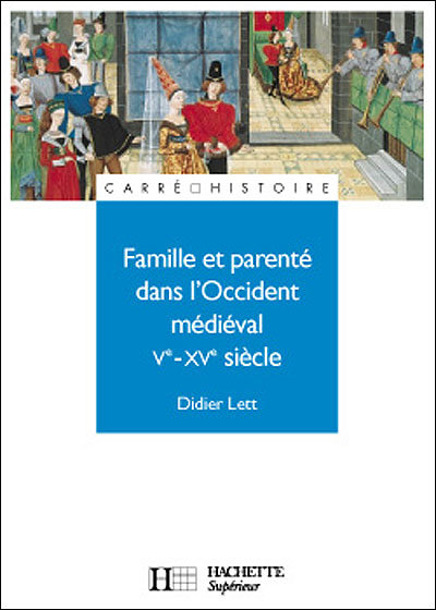 Famille et parenté dans l'Occident médiéval - Ve - XVe siècle - broché ...