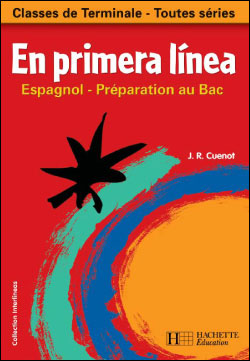 En Primera Linea Tles - Espagnol - Livre de l'élève Préparation au BAC ...