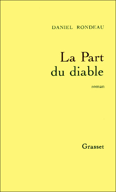 La part du diable - broché - Daniel Rondeau - Achat Livre ou ebook | fnac