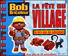 Bob le Bricoleur - La fête au village - Diane Redmond - broché - Achat ...