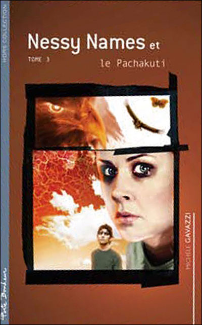 Nessy Names et le Pachakuti T3 Tome 3 - relié - Michèle Gavazzi - Achat ...