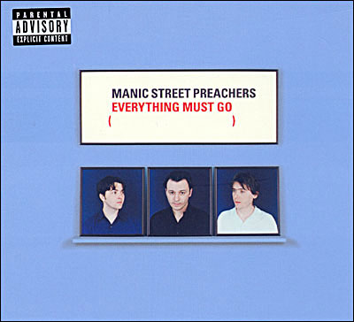 Everything must go 10th anniversary - Inclus DVD bonus - Manic Street ...