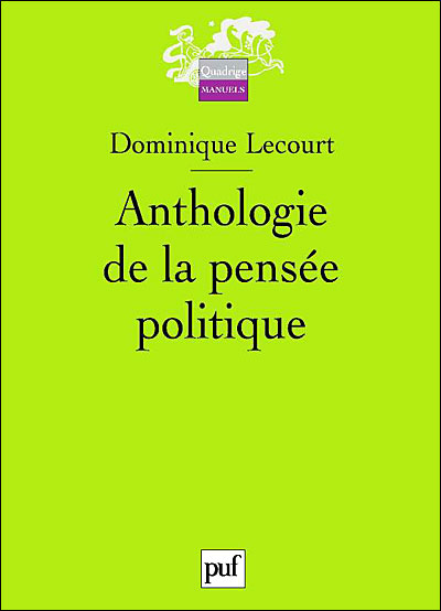 Anthologie de la pensee politique - broché - Dominique Lecourt - Achat ...