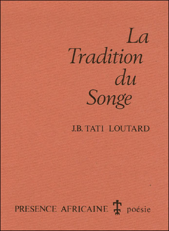 La Tradition du songe - Jean-Baptiste Tati-Loutard - Achat Livre | fnac