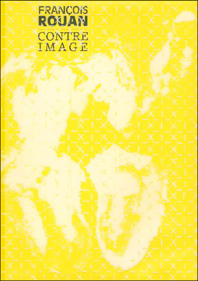 François Rouan, contre images - broché - François Rouan - Achat Livre ...