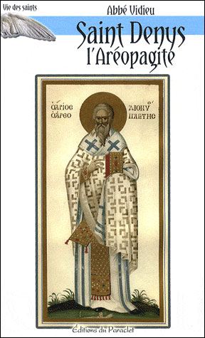 Saint Denys l'Aréopagite - broché - Auguste Vidieu - Achat Livre | fnac