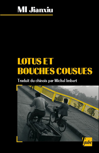 Lotus Et Bouche Cousue Broché Jianxiu Mi Achat Livre Fnac