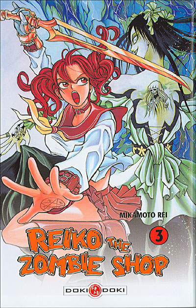 Reiko the zombie shop - Tome 3 - Reiko the zombie shop - Rei Mikamoto ...