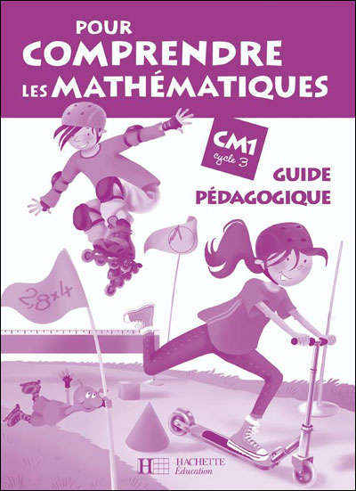 Pour Comprendre Les Mathematiques Cm1 - Guide Pedagogique - broché ... Pour Comprendre Les Mathematiques Cm1 - Guide Pedagogique - broché ...