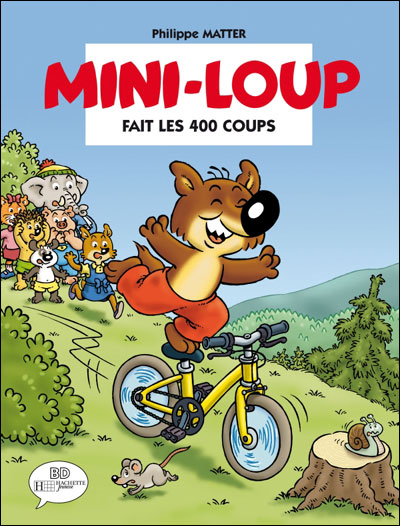 Mini-Loup - Tome 3 - Mini-Loup fait les 400 coups - Philippe Matter ...
