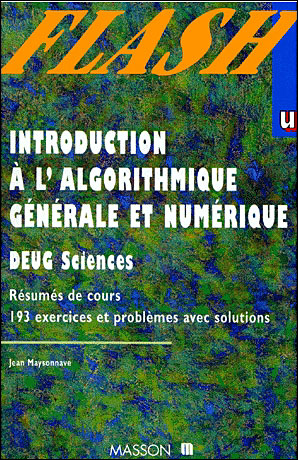 Introduction à l'algorithmique générale et numérique résumés de cours ...