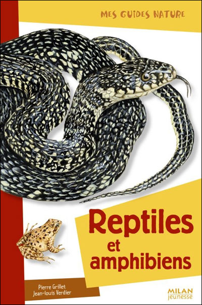 Reptiles et amphibiens - broché - Pierre Grillet - Achat Livre | fnac