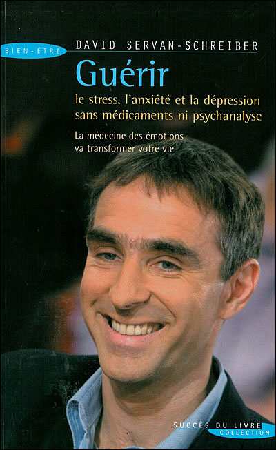 Guérir le stress, l'anxiété, la dépression sans médicaments - broché ... Guérir le stress, l'anxiété, la dépression sans médicaments - broché ...