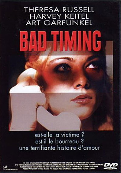 Bad timing - DVD Zone 2 - Nicolas Roeg - Theresa Russell - Harvey Keitel tous les DVD à la Fnac