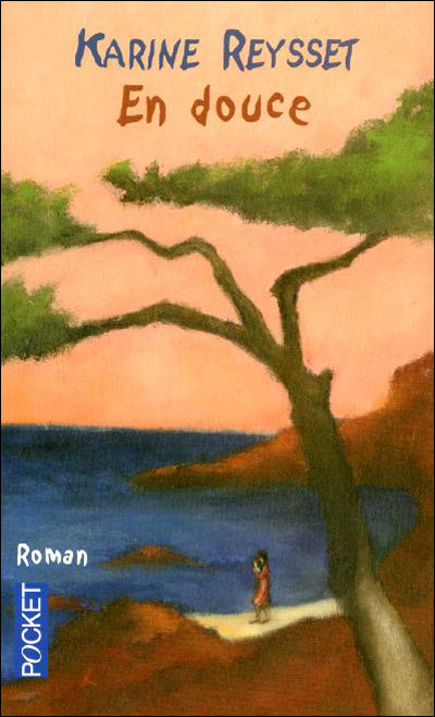 En douce - Poche - Karine Reysset - Achat Livre | fnac