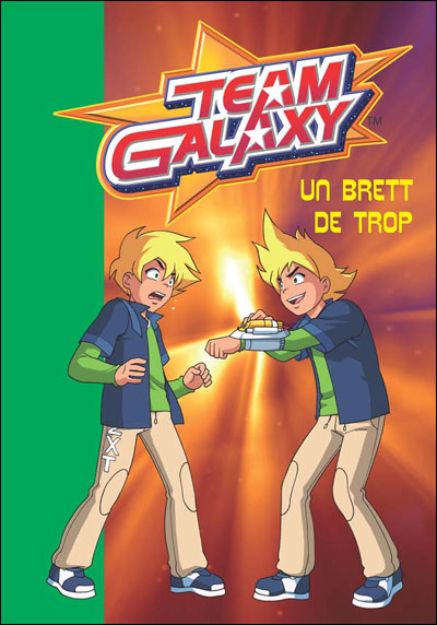 Team Galaxy - Tome 6 - Un Brett de trop - Vanessa Rubio - Poche - Achat ...