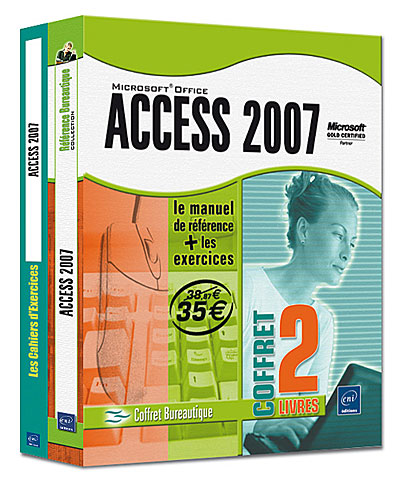 Access 2007 Coffret de 2 livres avec le manuel de référence et le cahier d'exercices - Coffret ...