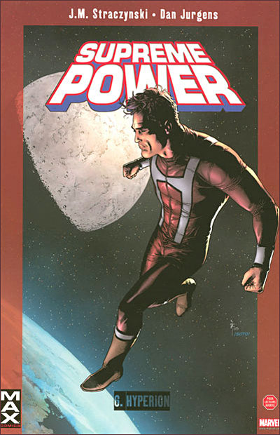 Supreme power - Max Marvel Tome 6 - Hypérion - Dan Jurgens, Erik Janson ...