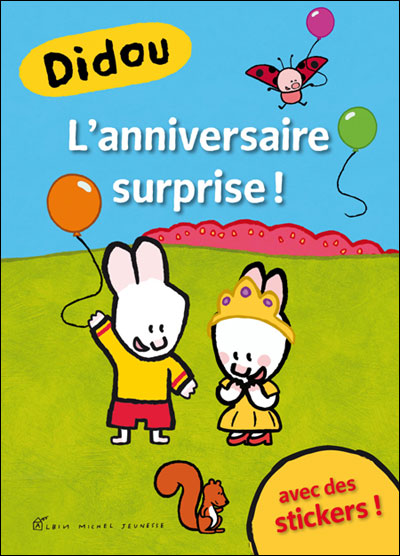 Didou - Livre avec des gommettes - L'anniversaire surprise ! - Yves Got ...