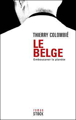 Le Belge - broché - Thierry Colombié - Achat Livre | fnac
