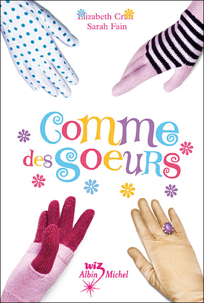 Comme des soeurs Tome 1 - broché - Elizabeth Craft, Sarah Fain - Achat ...
