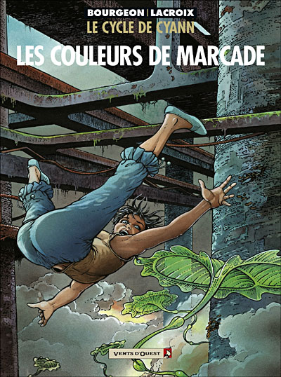 Le Cycle De Cyann - Tome 4 - Les couleurs de Marcade - François ...