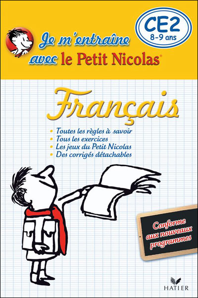 Le Petit Nicolas - Je m'entraîne en français avec le Petit Nicolas CE2 ...