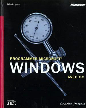 Programmer Microsoft Windows avec C Sharp - broché - Charles Petzold ...