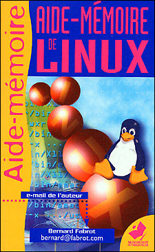 Aide-memoire de linux - Poche - Bernard Fabrot - Achat Livre | fnac