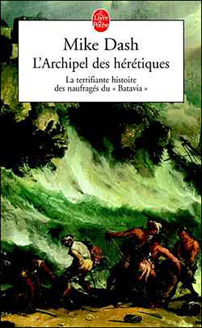 L'archipel des hérétiques - Poche - Mike Dash, Livre tous les livres ...