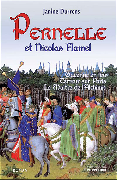Pernelle et Nicolas Flamel - broché - Janine Durrens - Achat Livre | fnac