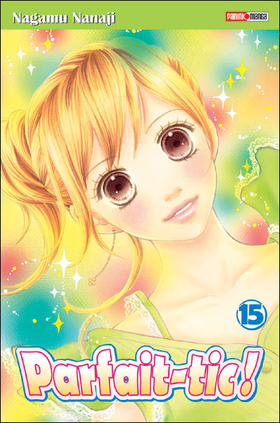 Parfait-tic - Tome 15 - Parfait-tic - Nagamu Nanaji - broché - Achat ...