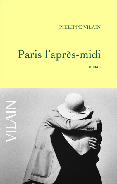 Paris l'après-midi - broché - Philippe Vilain - Achat Livre ou ebook | fnac