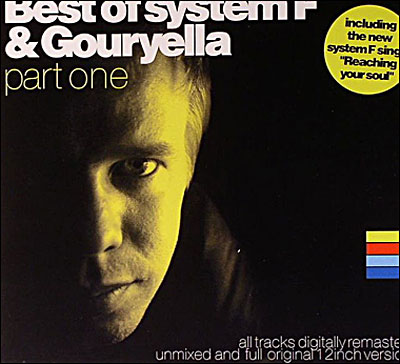Best of - System F - Gouryella - CD album - Achat & prix | fnac