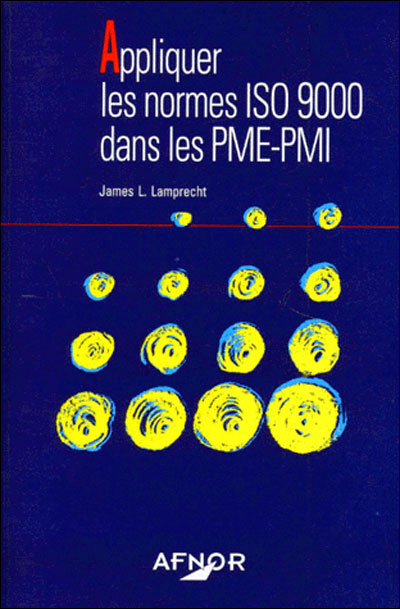 Appliquer les normes iso 9000 dans les pme-pmi - broché - James L ...