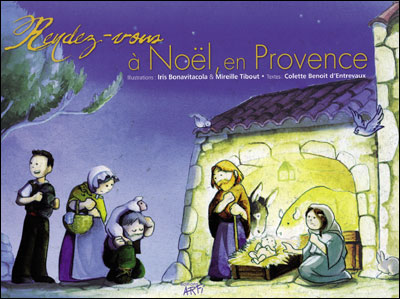 Rendez-vous à Noël en Provence - broché - Colette Benoît D'Entrevaux ...