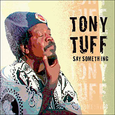 Say something - Tony Tuff - CD album - Achat & prix | fnac