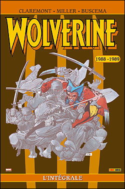 Wolverine - L'intégrale Tome 1 - Wolverine - Chris Claremont, John ...