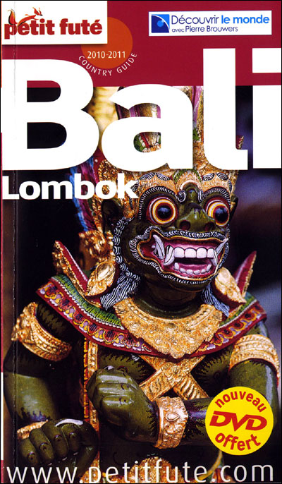 Bali-lombok +dvd 2010-2011 petit fute Edition 2010 avec 1 DVD - Livre ...