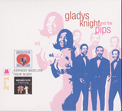 Everybody needs love - Feelin' bluesy - Gladys Knight - The Pips - CD ...
