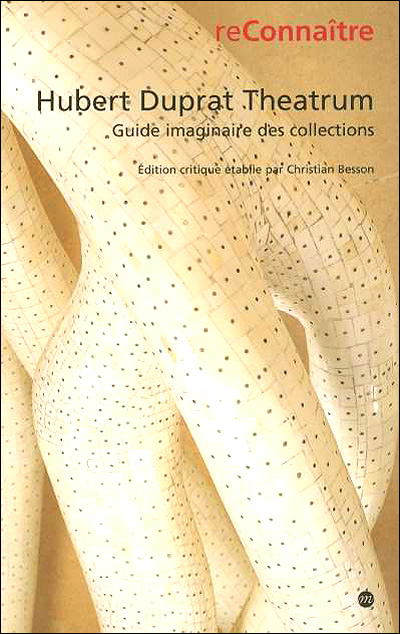 Hubert duprat Guide imaginaire des collections / edition critique ...