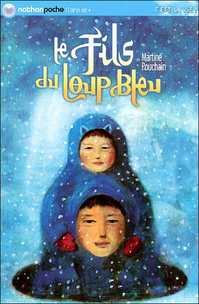 Fils du loup bleu - broché - Martine Pouchain, Sylvie Serpix, Sylvie ...